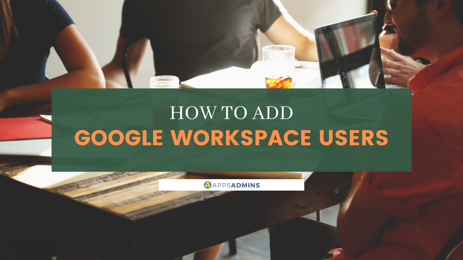 How to Add a Google Workspace User