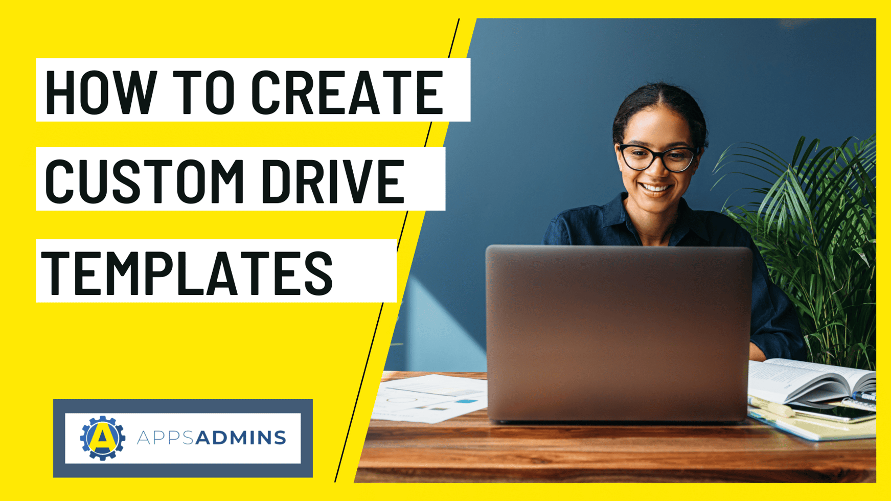 How to create custom Drive templates